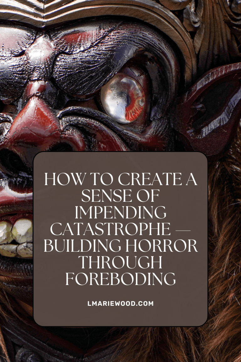 How to Create a Sense of Impending Catastrophe — Building Horror ...